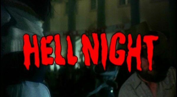 [31 Days of Horror XII] Day 20 – Hell Night (1981)